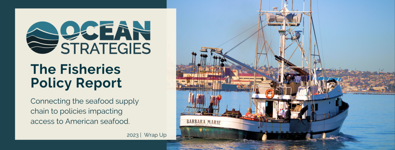 What We’re Tracking for 2024: National Fisheries Policy Report - Ocean ...